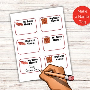 What's Your Bacon Name Game + Name Tags, National Bacon Day Game, Bacon ...