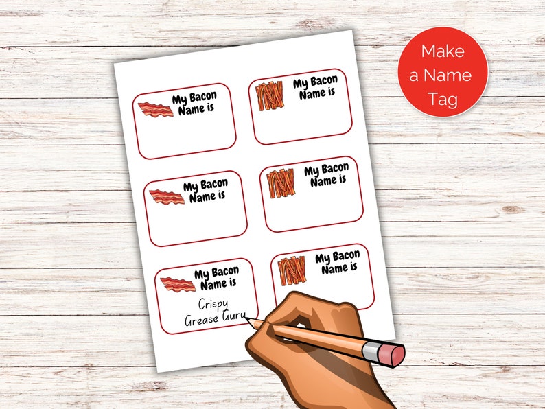 What's Your Bacon Name Game + Name Tags, National Bacon Day Game, Bacon ...