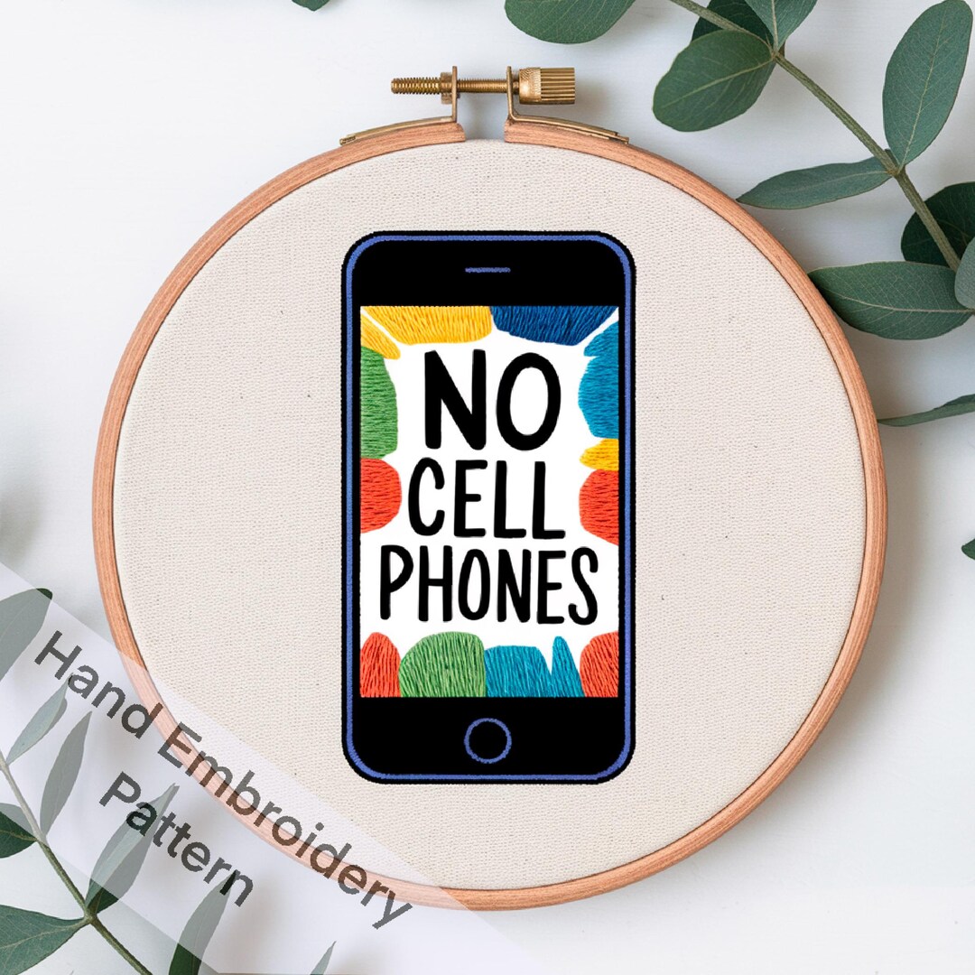 Hand Embroidery Pattern No Cell Phone Design, Instant Download PDF ...