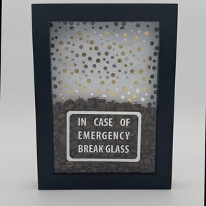 In Case of Emergency Break Glass Coffee - Etsy