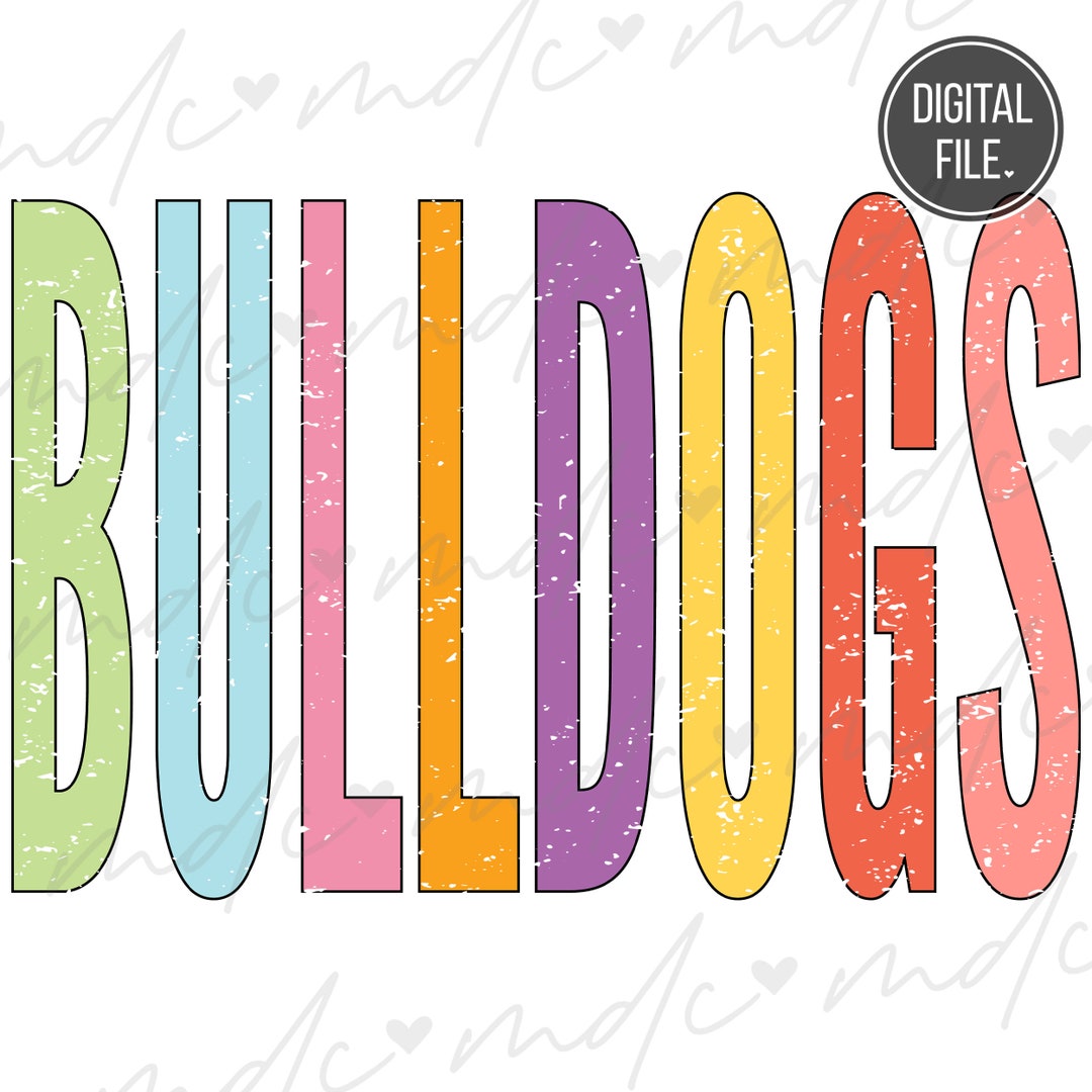 Distressed Colorful Bulldogs Svg Files for Cricut | Bulldogs Png ...