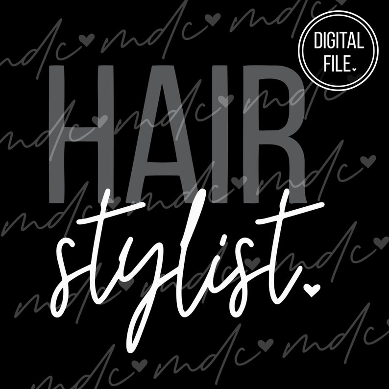 Hair Stylist SVG Hairstylist Svg Hair Dresser SVG - Etsy