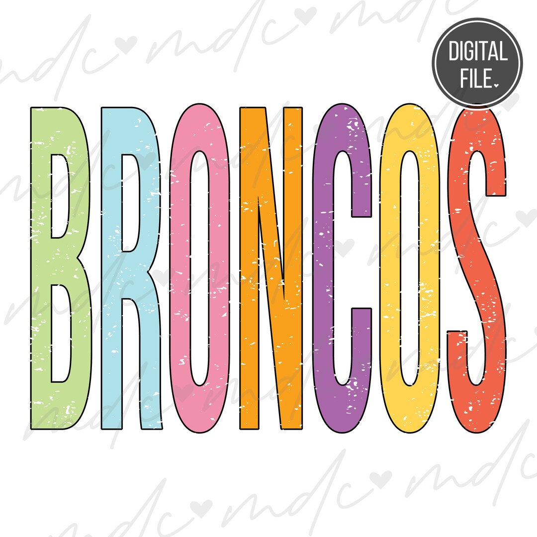 Distressed Colorful Broncos Svg Files for Cricut | Broncos Png ...