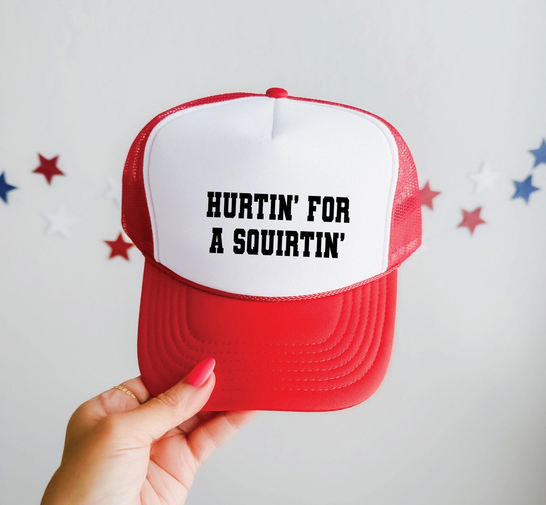 Funny Trucker Hat: Hurtin' for a Squirtin' - Vintage Snapback Baseball ...