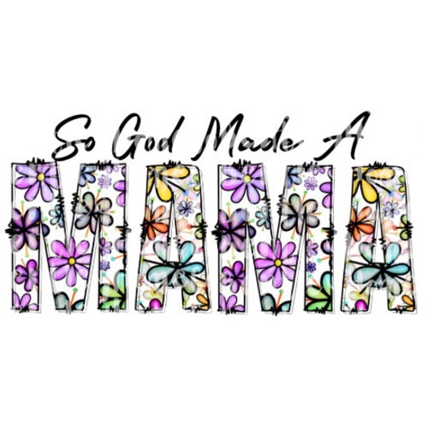 God Made Mama Png - Etsy