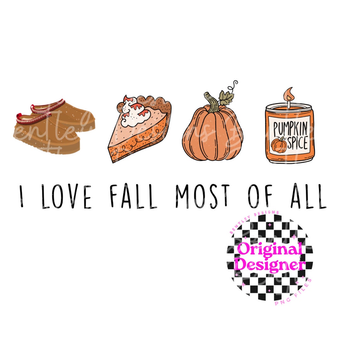 I Love Fall Most of All PNG - Etsy