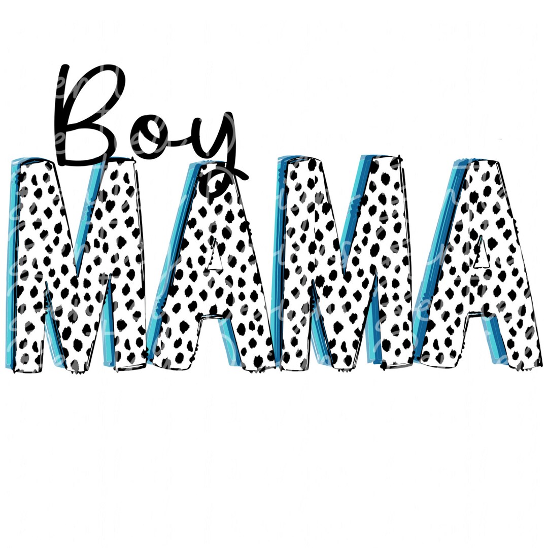 Boy Mama PNG Dalmatian Spots Trendy Sublimation Design - Etsy