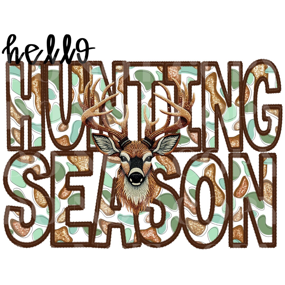 Original Designer Hello Hunting Season PNG Digital Download - Etsy