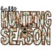 Original Designer Hello Hunting Season PNG Digital Download - Etsy