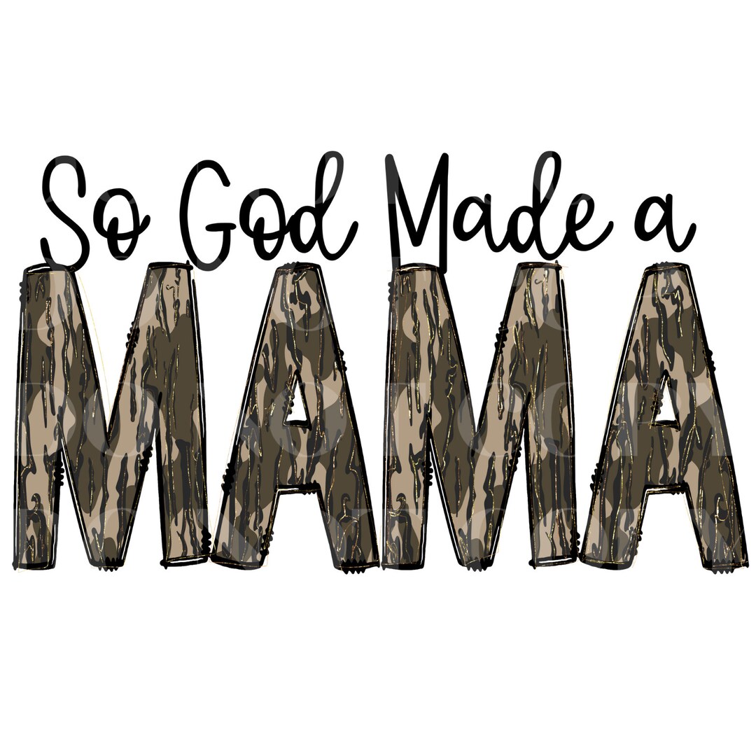 Original Designer so God Made a Mama PNG Digital Download - Etsy