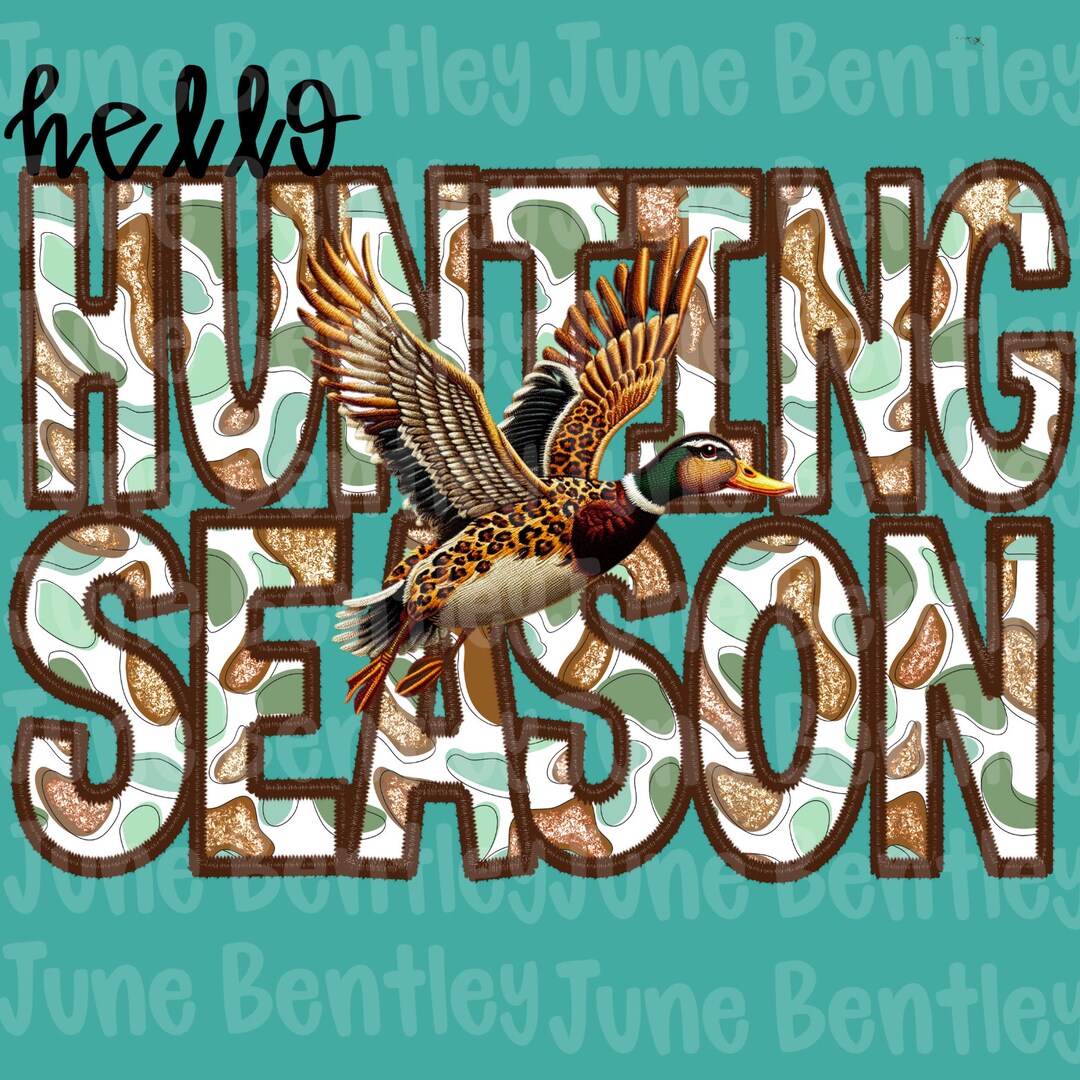 Original Designer Hello Hunting Season Duck Huntingpng Digital Download ...