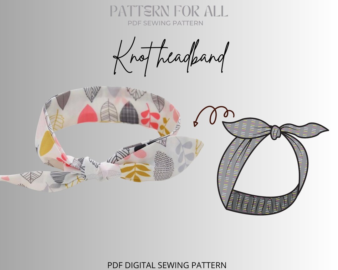 Knot Headband Sewing Pattern | Newborn to Adult Sizes (PDF Pattern) - Etsy