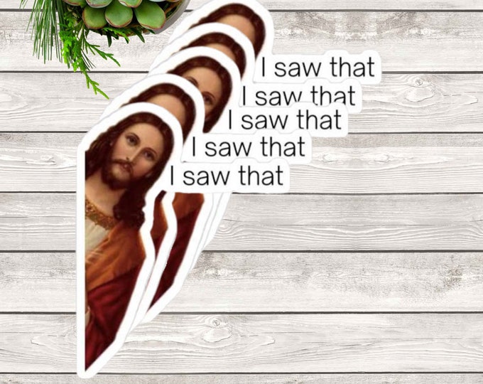 I Saw That, I Saw That Jesus Sign, Jesus I Saw That, Door Decor, Door ...