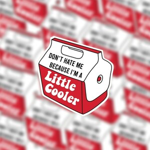 Little Cooler Vinyl Sticker, Vinyl Decal Sticker for Laptops, Cars ...