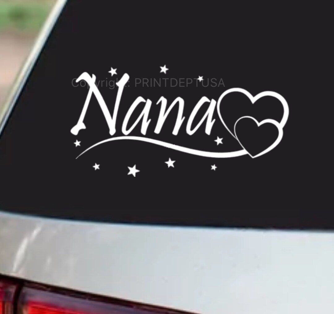 Nana Vinyl Decal Sticker 6x3 Free Shipping, Great Gift - Etsy