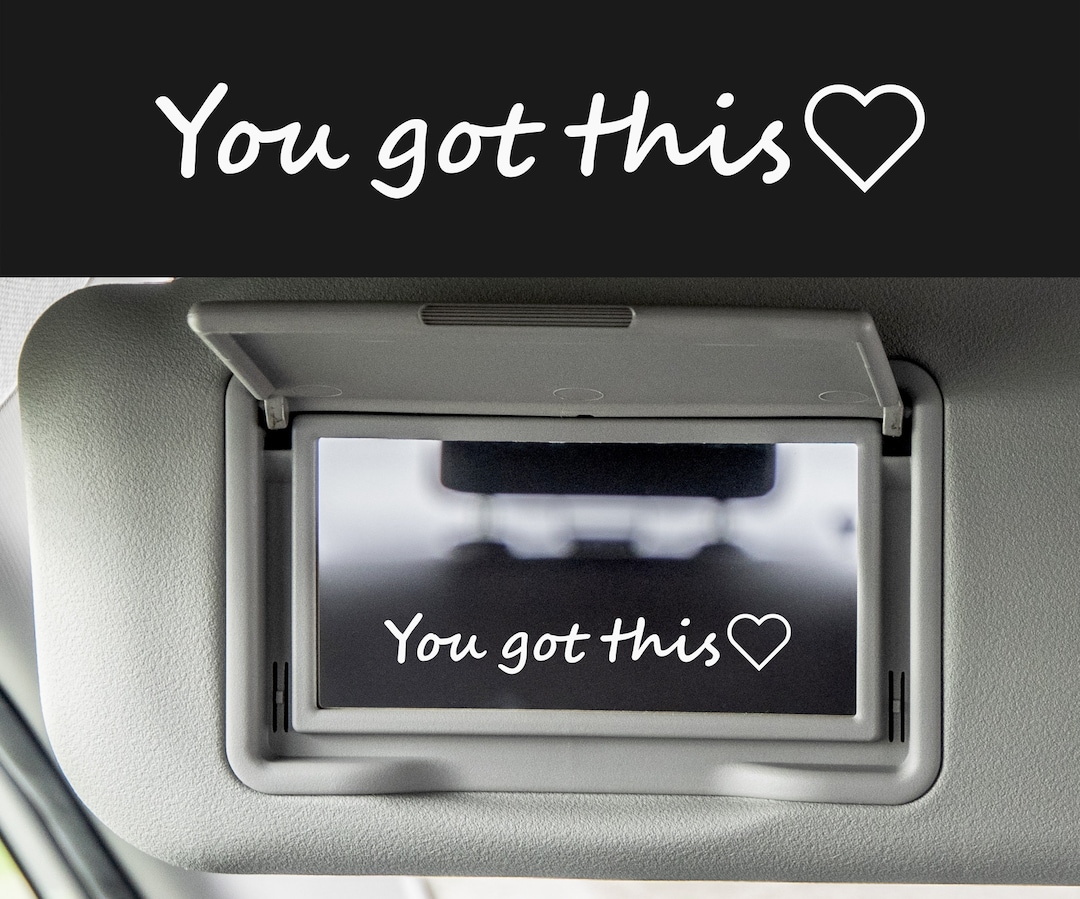 You Got This, Script Style, Car Mirror Decal, Visor Mirror Decal ...