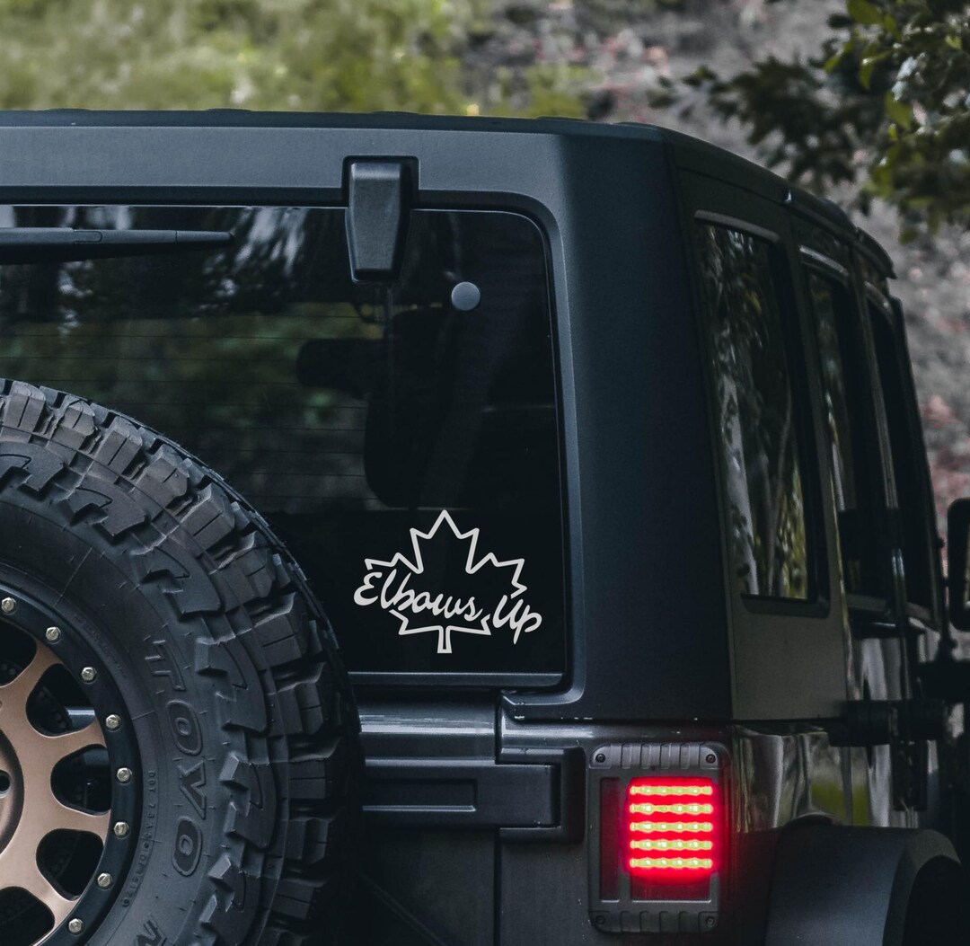 Elbows Up, Canadian Car Decal, Adhesive Vinyl Transfer Sticker - Etsy
