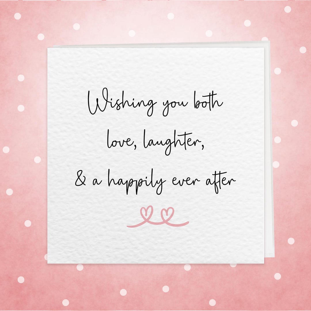 Wishing You Both Love, Laughter, and A Happily Ever After ...