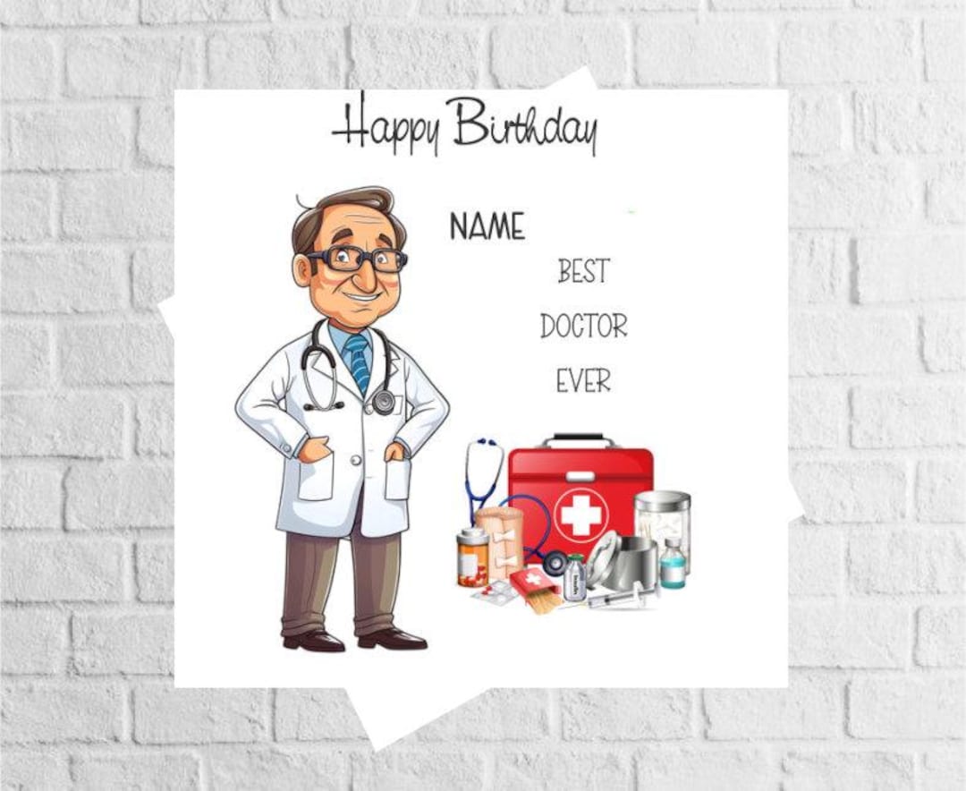 Personalised Birthday Card for a Male Doctor, Happy Birthday Doctor ...