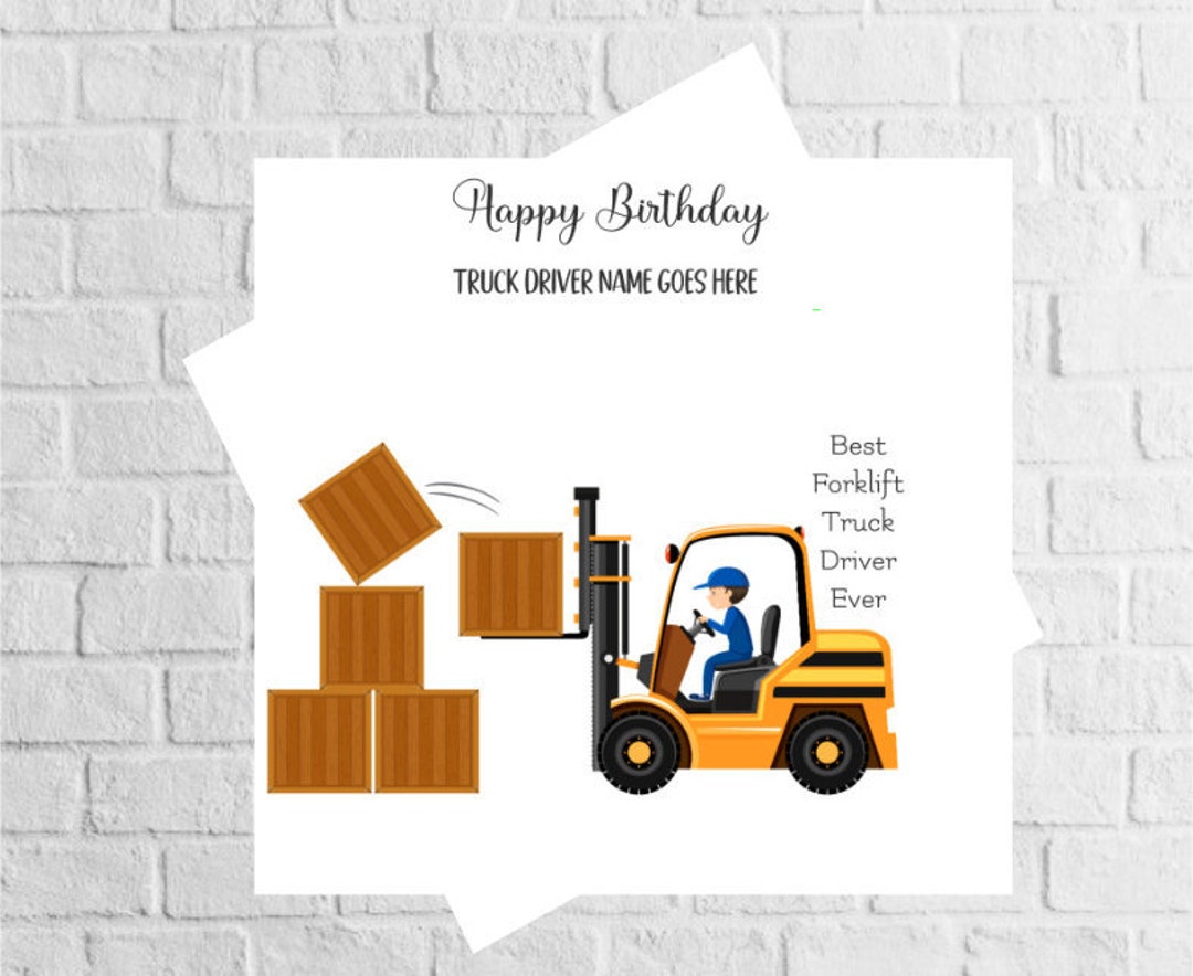 Personalised Birthday Card for a Forklift Truck Driver, Son, Brother ...