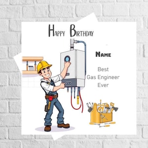 Personalised Birthday Card for a Gas Engineer, Gas Fitter, Apprentice ...