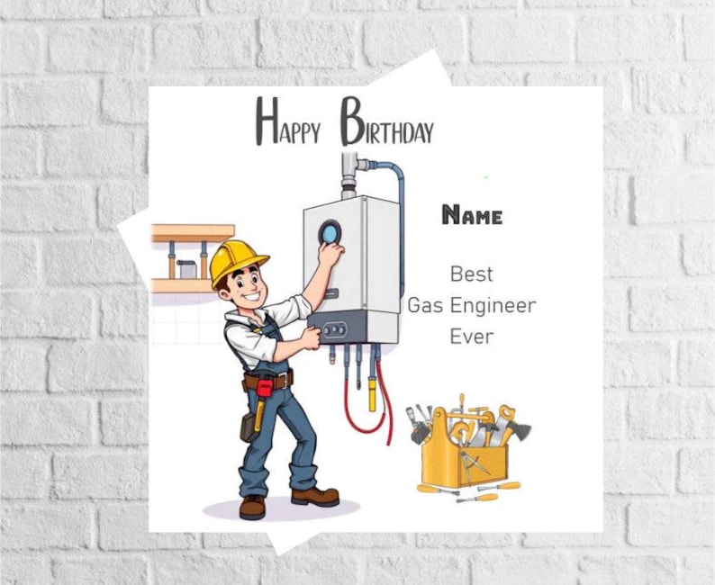 Personalised Birthday Card for a Gas Engineer, Gas Fitter, Apprentice ...