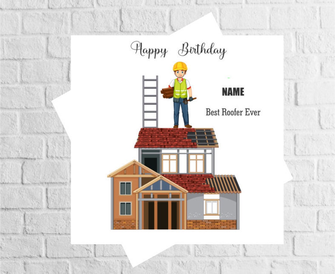 Personalised Birthday Card for a Roofing Contractor Construction Worker ...