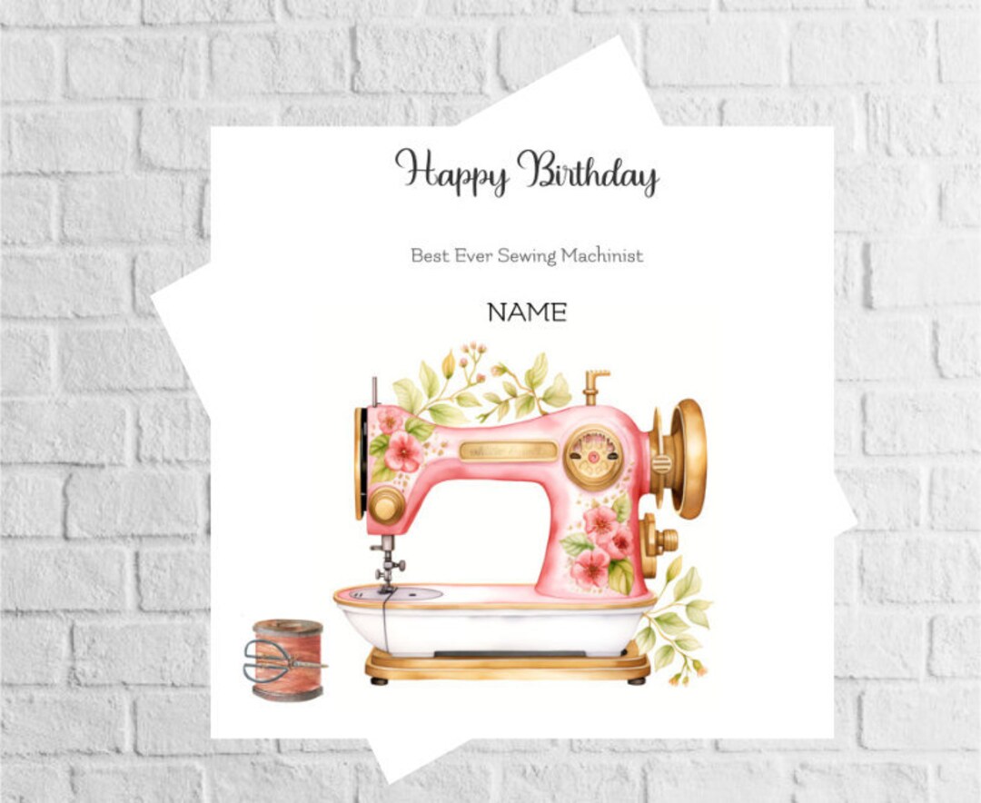 Personalised Sewing Machinist Birthday Card, Card for a Machinist, Card ...