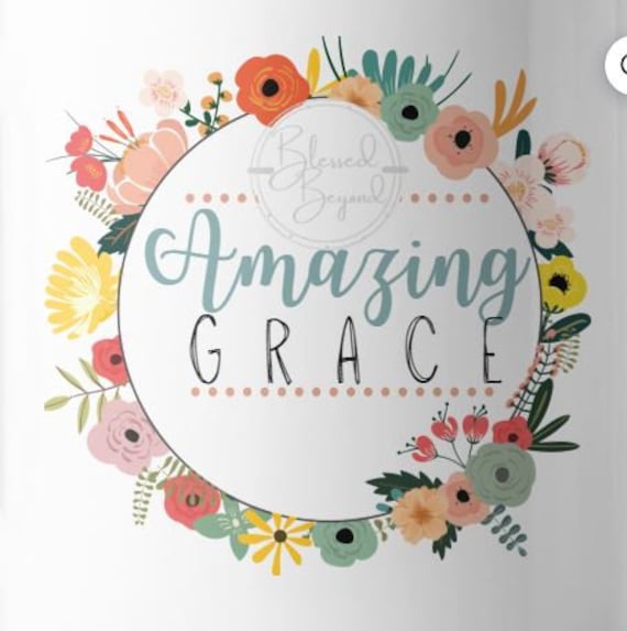 Amazing Grace PNG DIGITAL Download Png Sublimation - Etsy