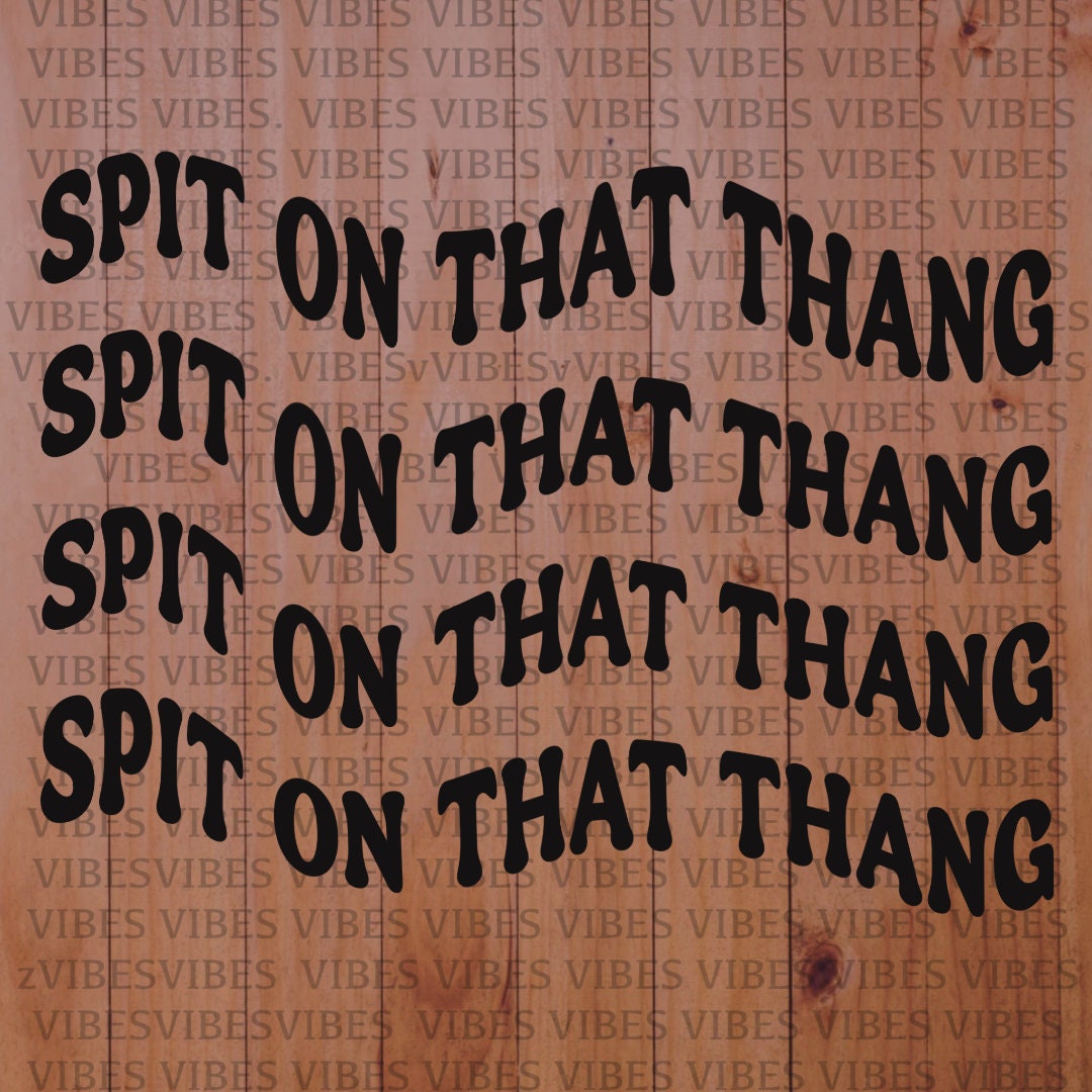 Hawk Tuah Spit on That Thing Svg, Png Digital Download INSTANT DOWNLOAD ...