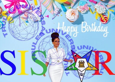 Happy Birthday Oes Order of Eastern Star Sisters Sisterhood Fraternal ...