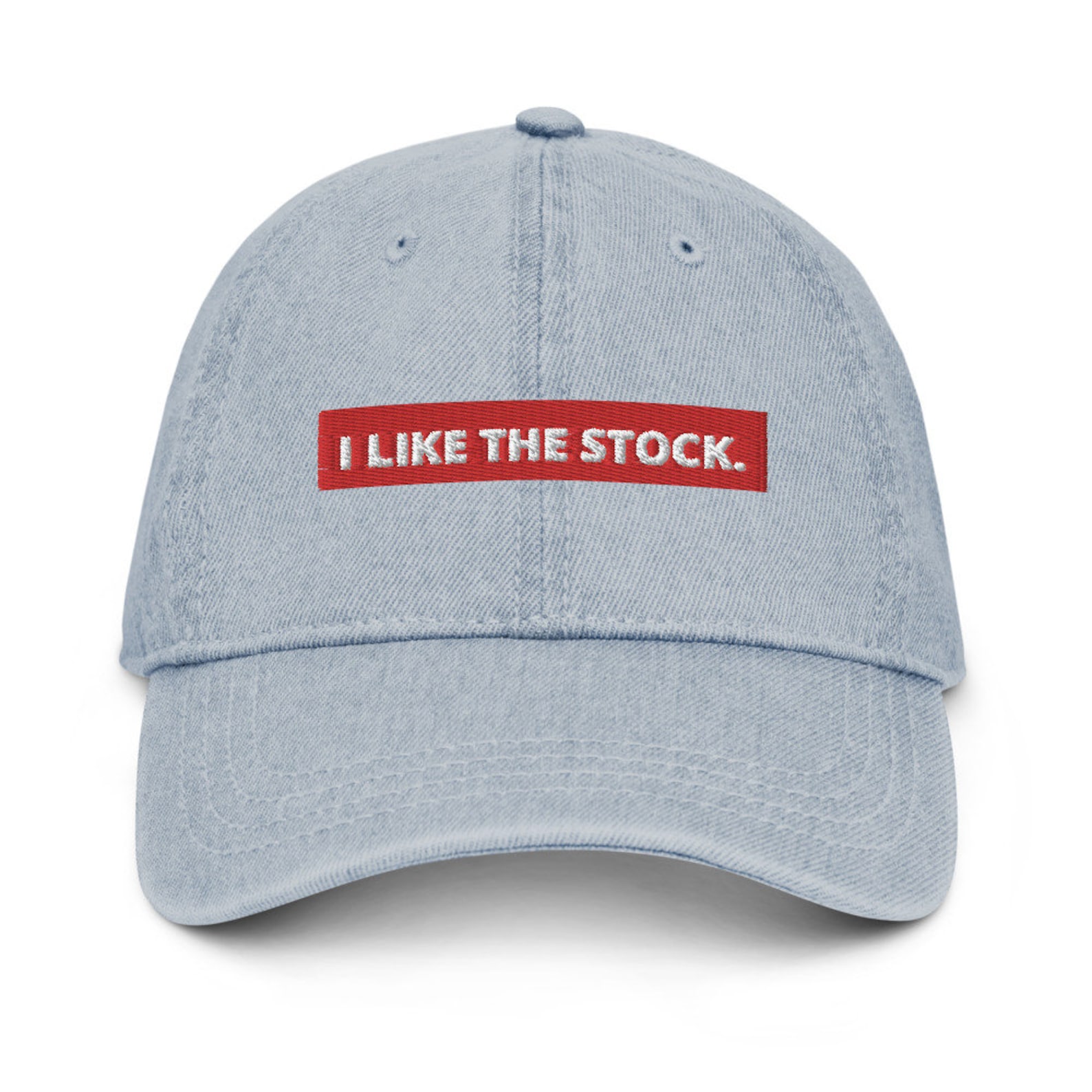 I Like the Stock Denim Hat Stock Trader, Stocks, Investor, Early ...