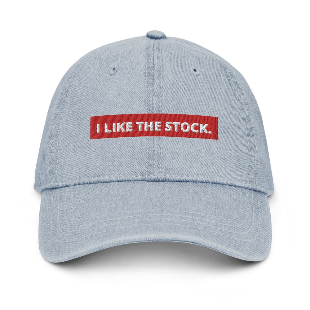 I Like the Stock Denim Hat | Stock Trader, Stocks, Investor, Early ...
