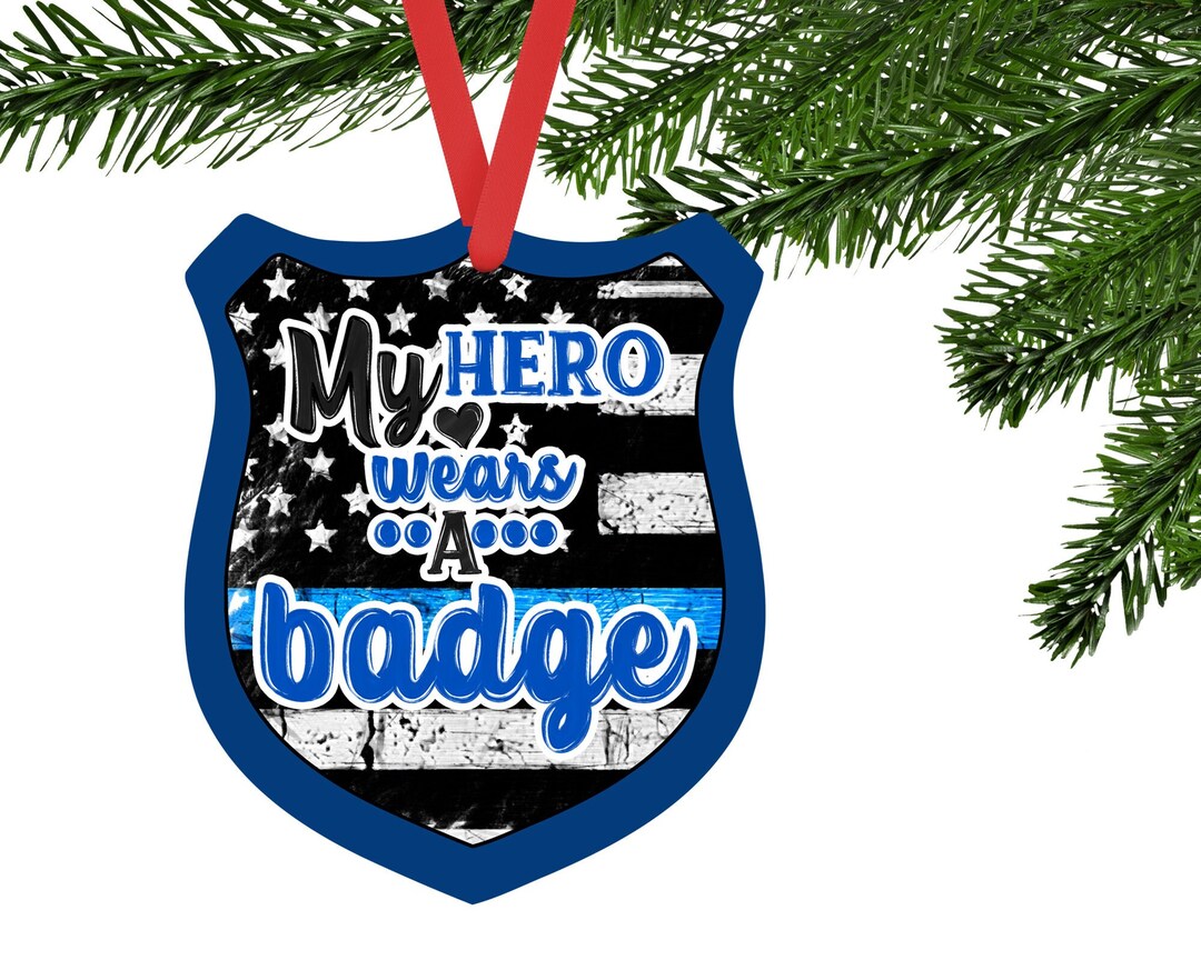 My Hero Wears a Badge Shield Farmhouse Shield/badge Shaped Hardboard ...