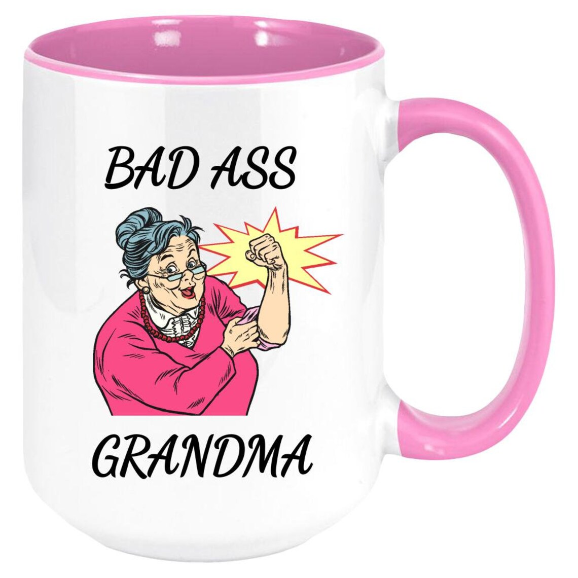 Bad Ass Grandma Coffee Mug Perfect Sassy Grandma T Etsy