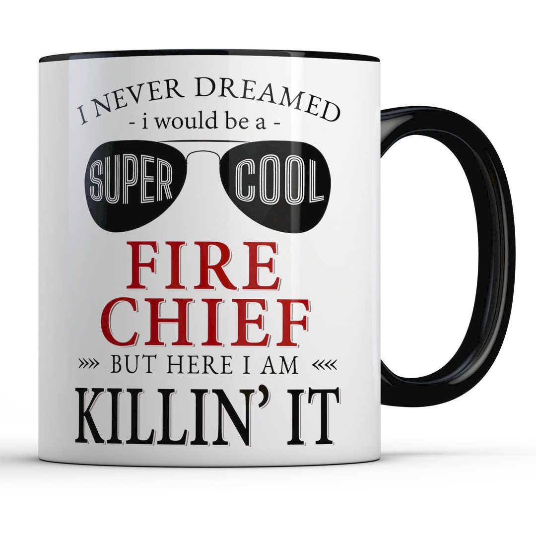 Fire Chief Gift for Fire Department Chief, Super Cool Fire Chief Mug ...
