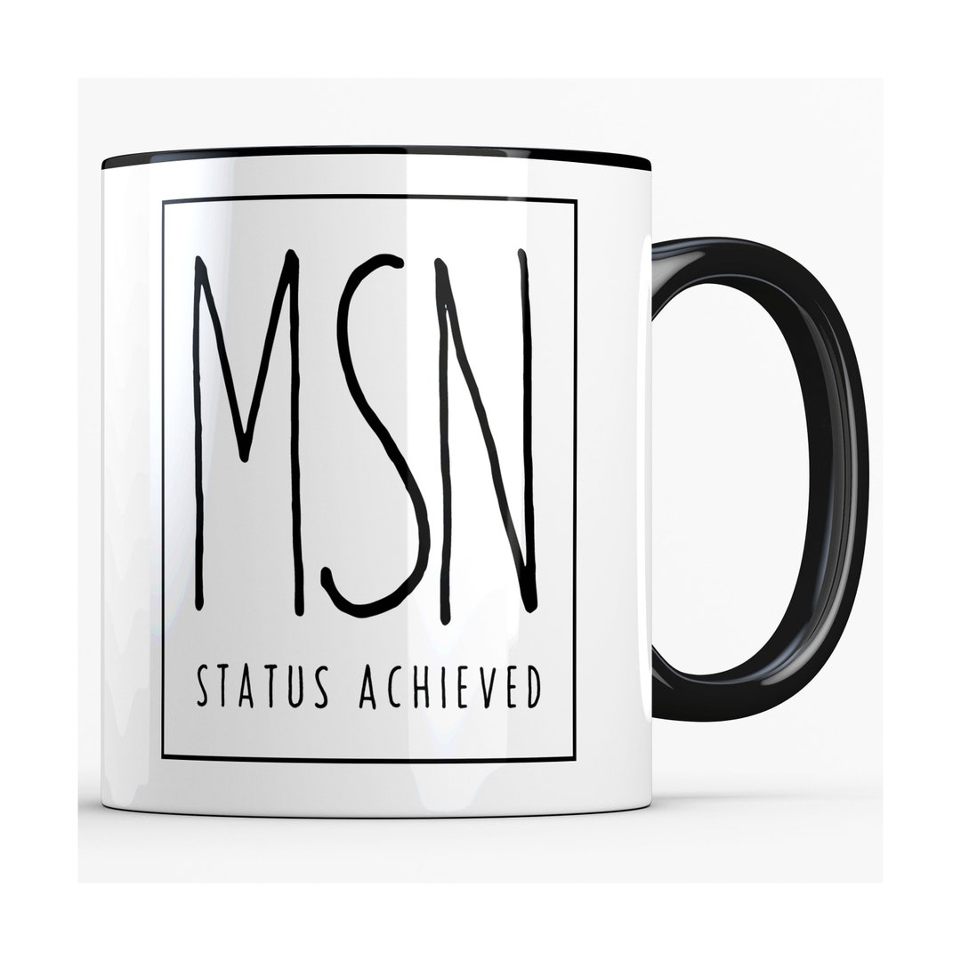 MSN Graduation Gift for Him, Master of Science in Nursing Degree Mug ...