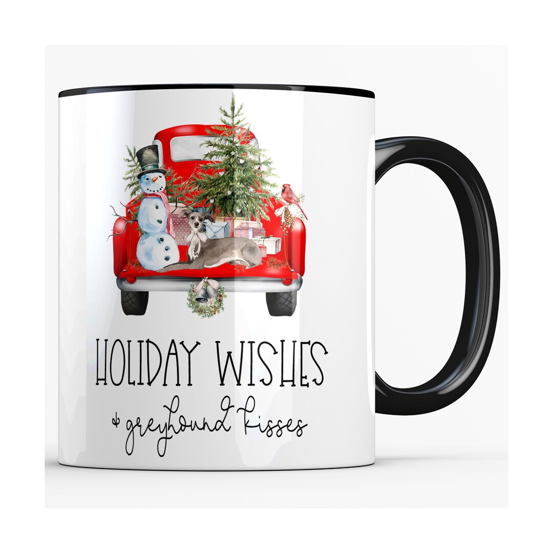 Greyhound Christmas Mug: Holiday Wishes Dog Mom Gift - Etsy
