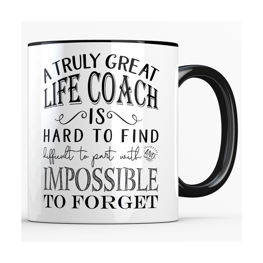 Life Coach Mug, A Truly Great Life Coach is Hard to Find, Spiritual ...
