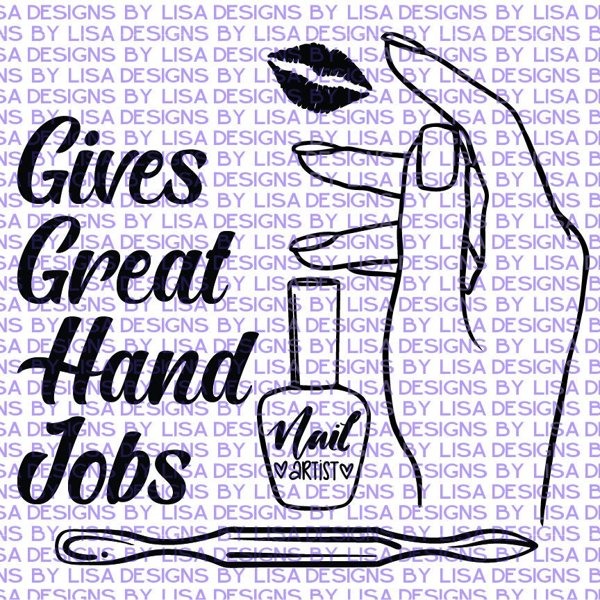 Gives Great Hand Jobs Fun Customizable Gift for Your Favorite Nail Tech ...