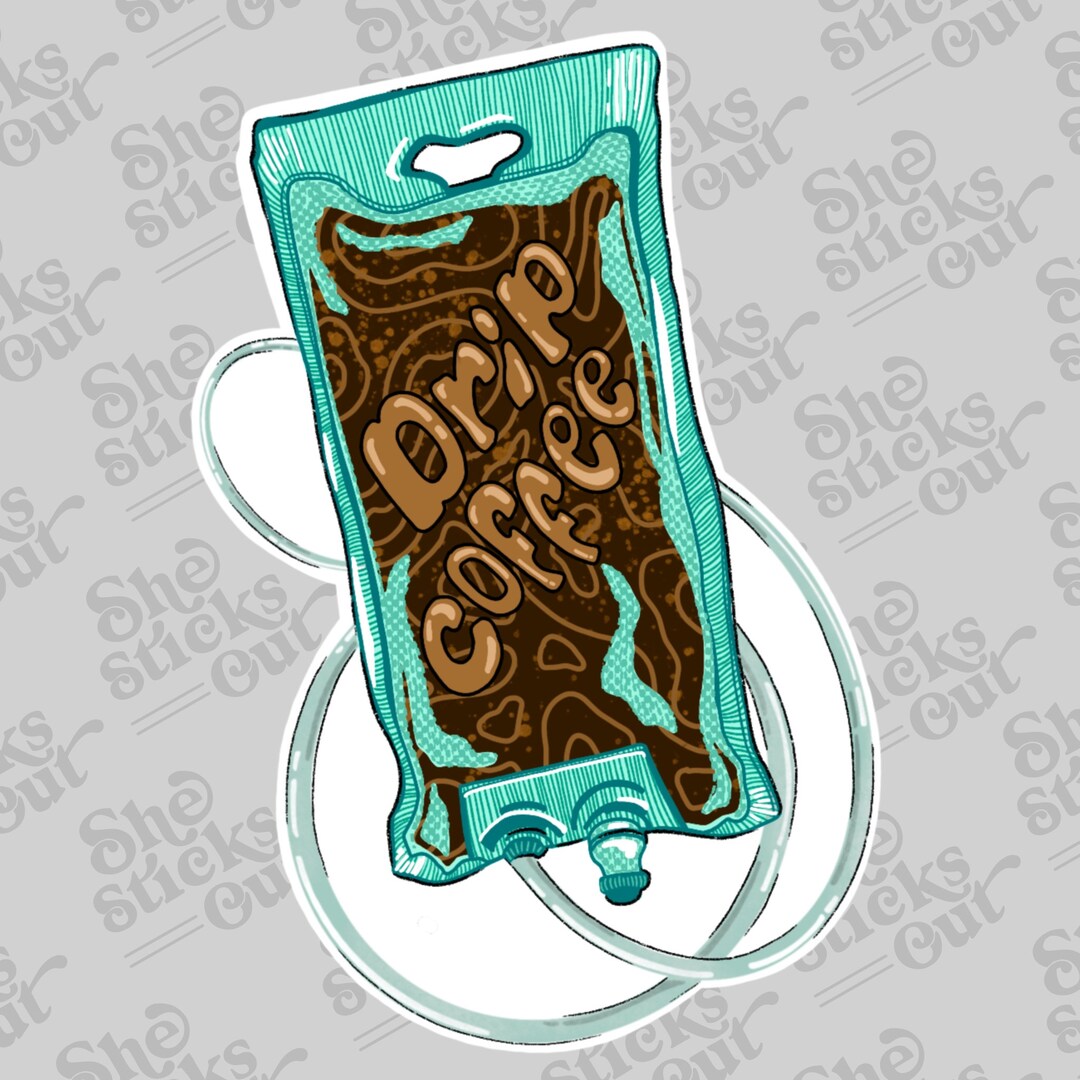 Coffee Sticker Drip Coffee IV Coffee Coffee Lover Sticker - Etsy