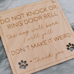 Don't Knock Dog Will Bark Sign - Don't Ring Bell Sign, Don't Make It ...