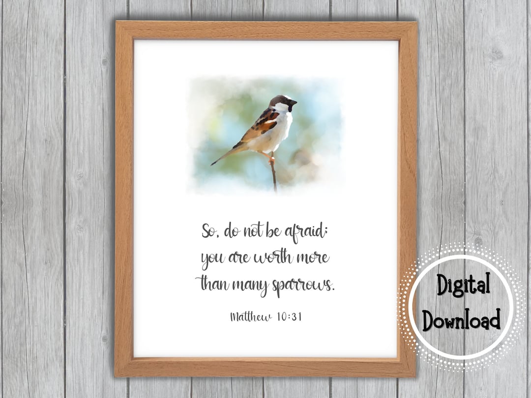 You Are Worth More Than Many Sparrows, Matthew 10:31, Digital Download ...