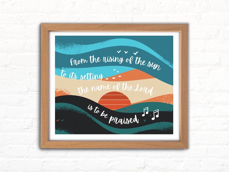 From the Rising of the Sun Bible Verse Art, Psalm 113:3, Christian ...