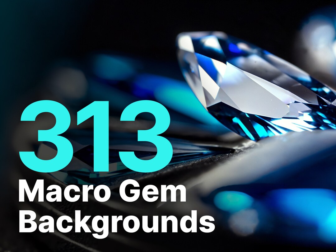 313 Macro Gem Backgrounds | Digital Art Prints, Gems, Diamonds ...