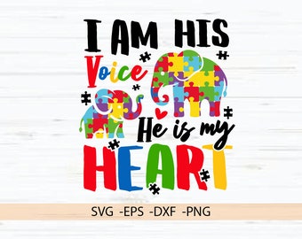 I Am His Voice He is My Heart Svg, Autism Heart Puzzle Svg, Puzzle ...