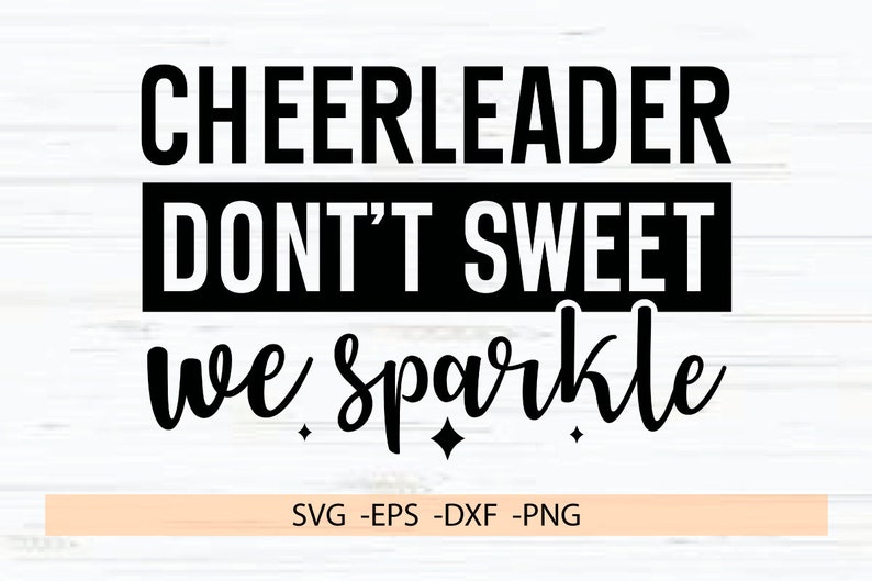 Cheerleader Svg, Sparkle Svg, Cheer Svg, Cheerleading Svg, Cheer Life ...