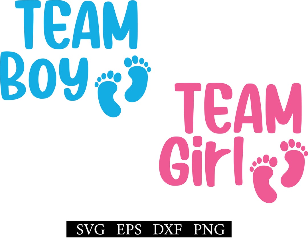 Team Boy SVG, Team Girl SVG, Team Boy Png, Team Girl Png, Gender Reveal ...