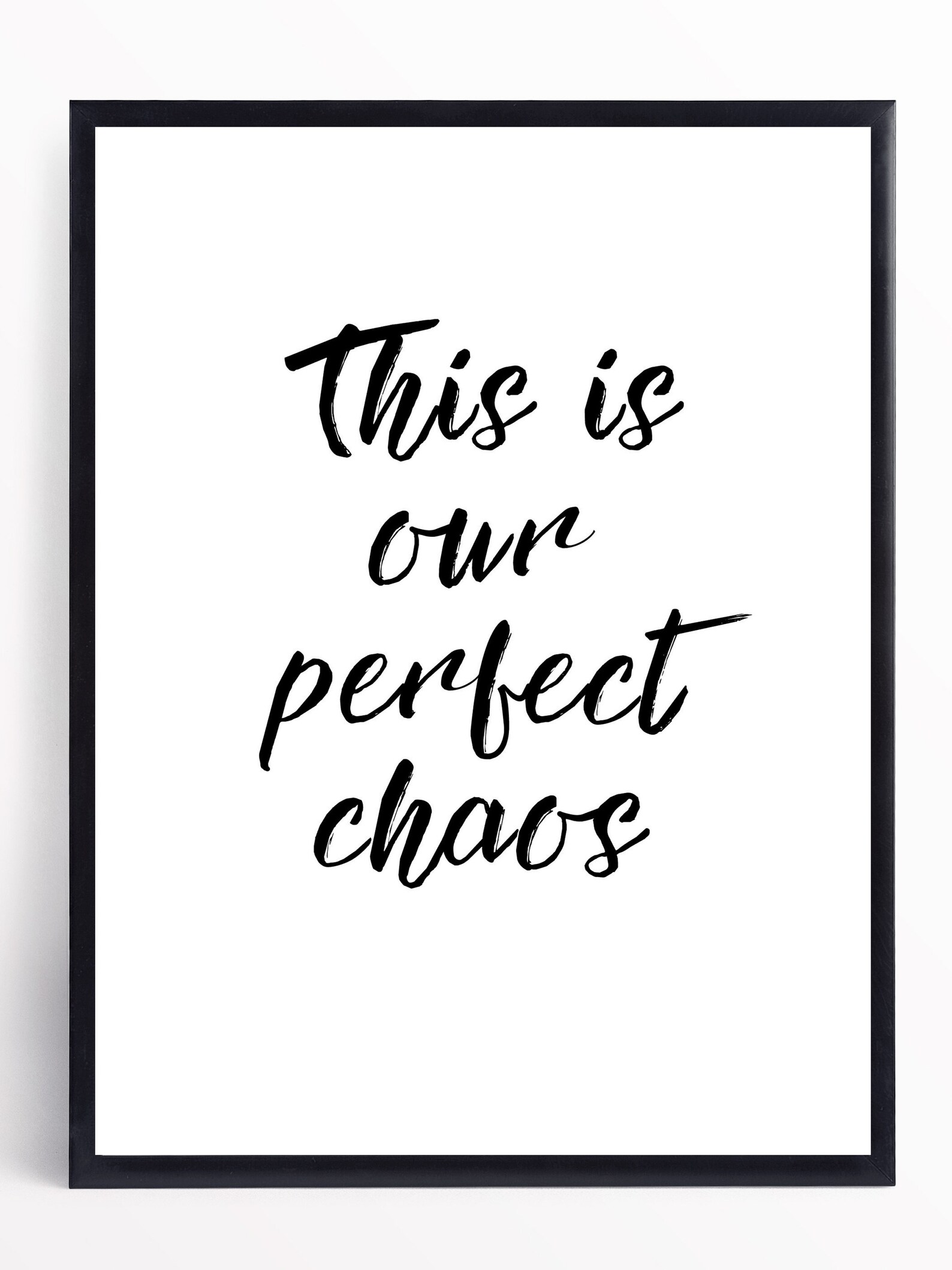This is Our Perfect Chaos Digital Print, Digital Download, Wall Print ...