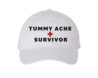 Tummy Ache Survivor Hat, Unisex Embroidered Dat Hat, Great Baseball Hat ...